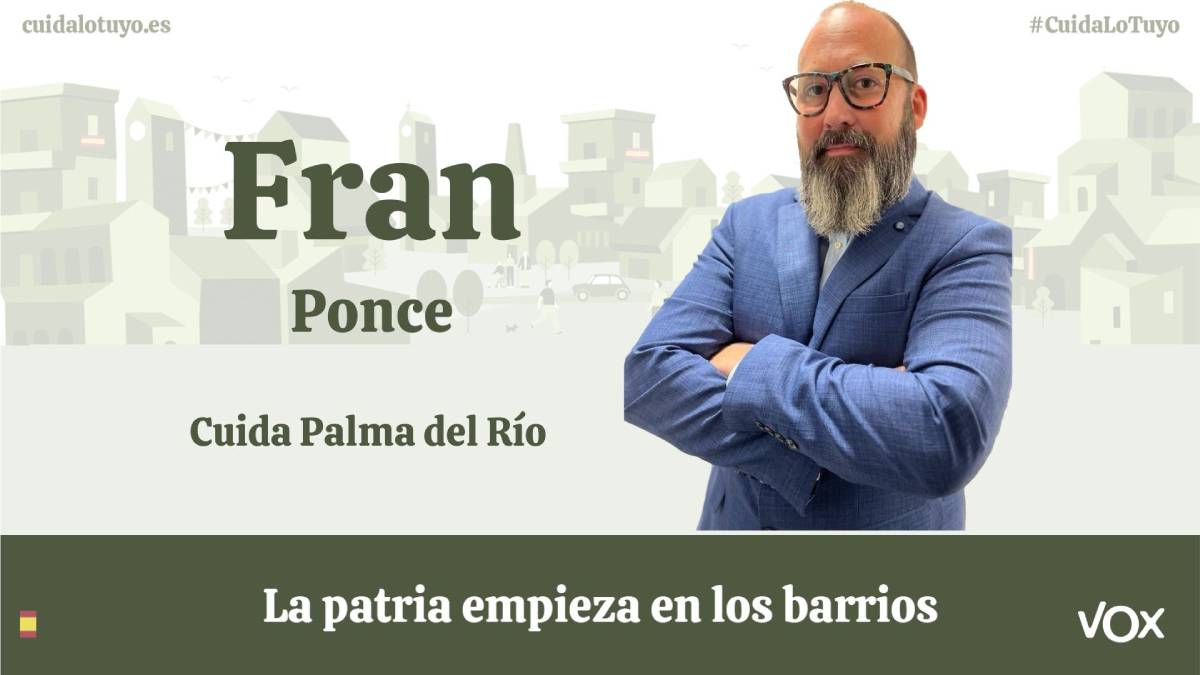 Fran Ponce candidato de VOX a la alcaldía de Palma del Río
